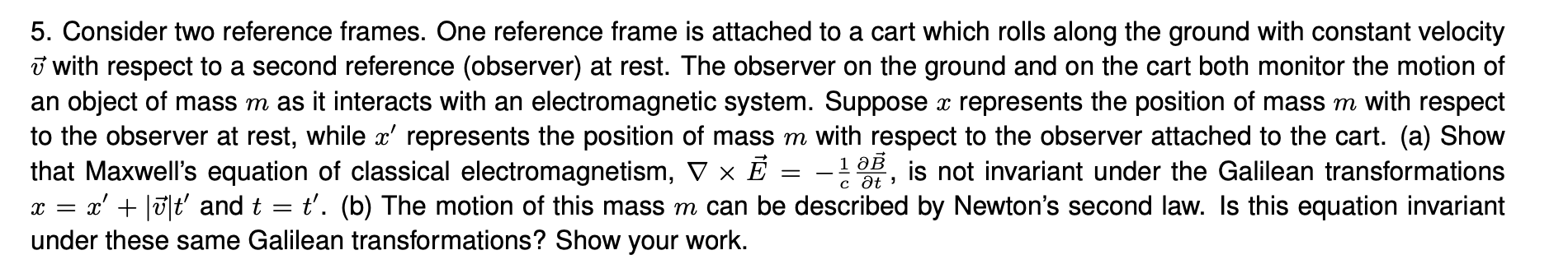 Solved 5. Consider two reference frames. One reference frame | Chegg.com