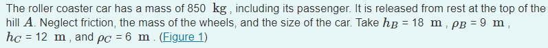 Solved A) Determine the minimum height h of the hill crest | Chegg.com