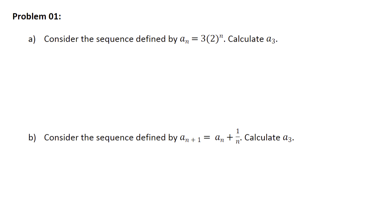 Solved Problem 01: a) Consider the sequence defined by | Chegg.com