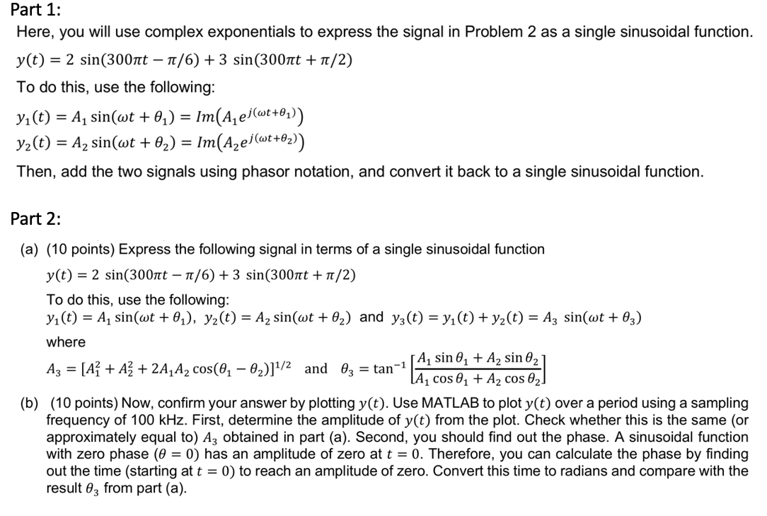 Solved Part 1: Here, you will use complex exponentials to | Chegg.com