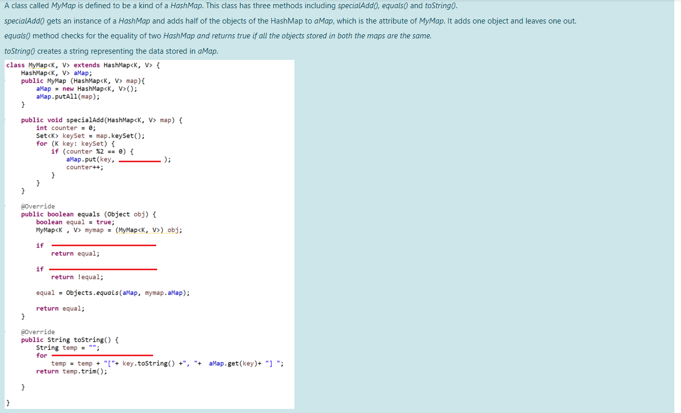 Solved A class called MyMap is defined to be a kind of a | Chegg.com