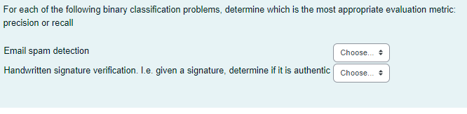 Solved For each of the following binary classification | Chegg.com