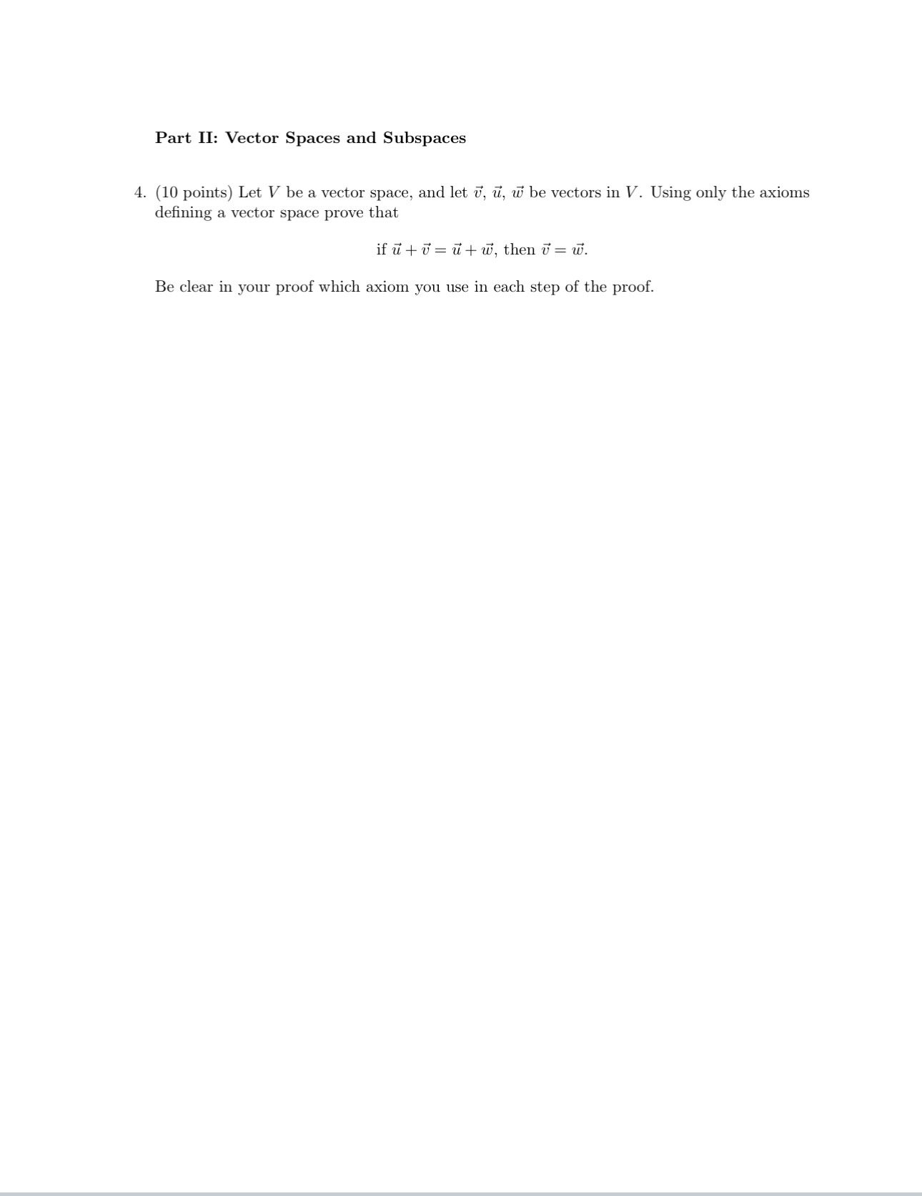 Solved Part II: Vector Spaces and Subspaces 4. (10 points) | Chegg.com