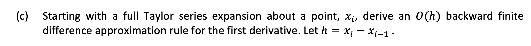 (a) Use a 1' order forward finite difference | Chegg.com