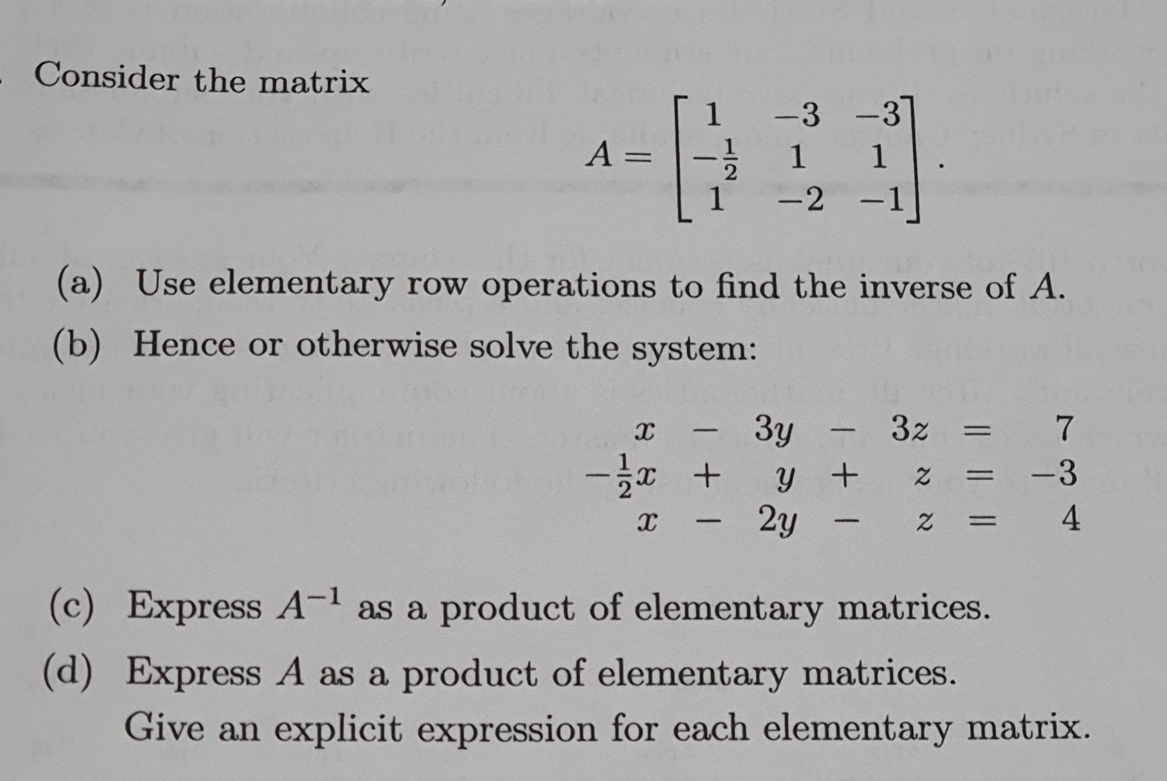 Solved Consider the matrix A=⎣⎡1−211−31−2−31−1⎦⎤ (a) Use | Chegg.com