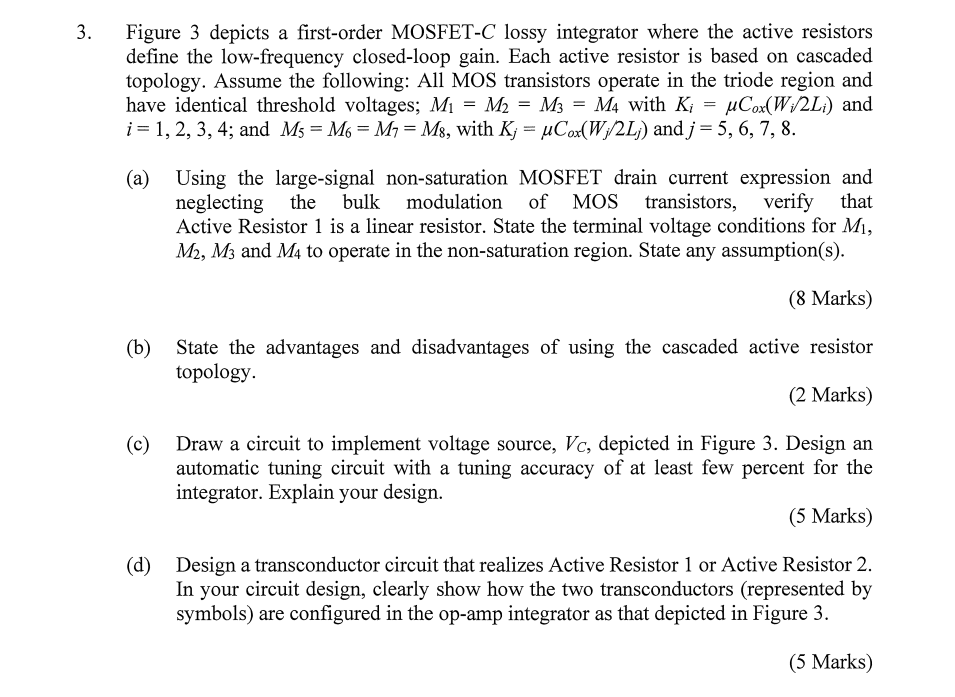 3. Figure 3 depicts a first-order MOSFET-C lossy | Chegg.com