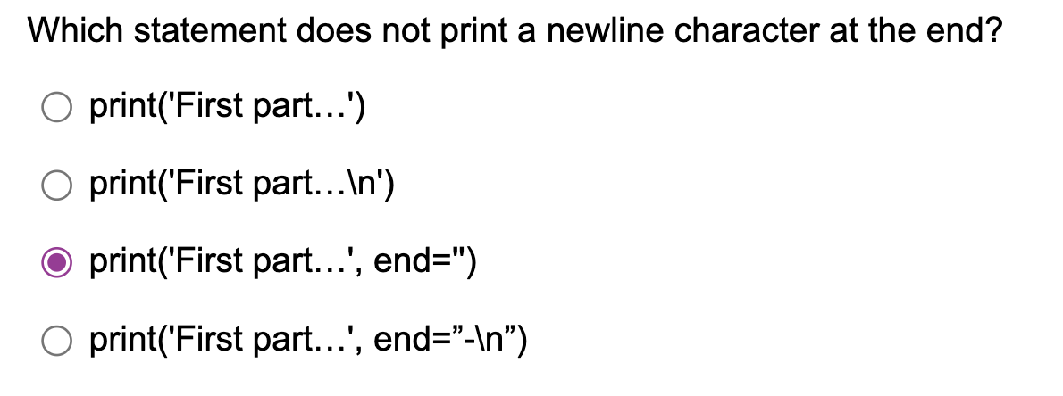 Solved Which statement does not print a newline character at | Chegg.com