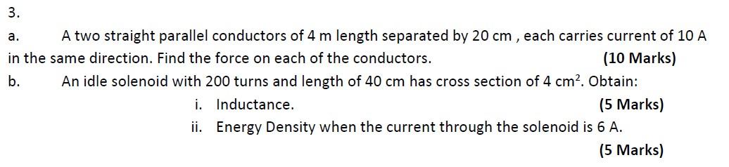 Solved 3. a. A two straight parallel conductors of 4 m | Chegg.com