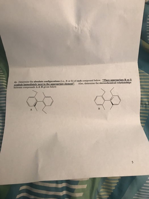 Solved Determine the absolute configuration (i.e., R or S) | Chegg.com