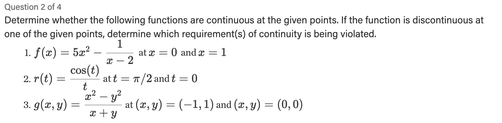 Solved Question 2 ﻿of 4Determine whether the following | Chegg.com