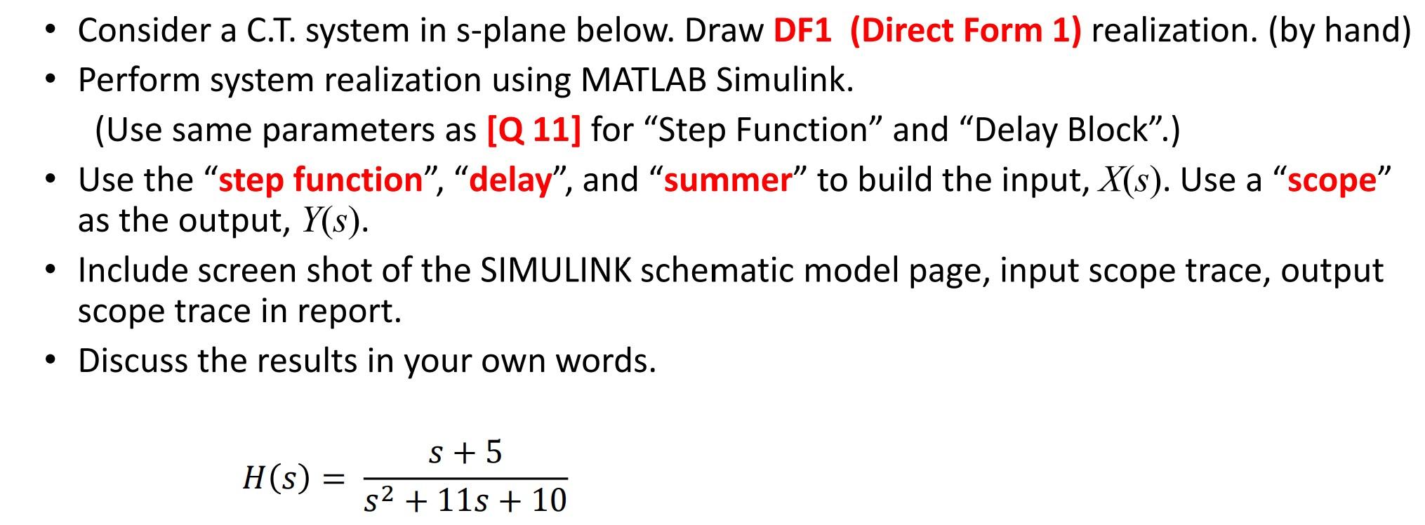 Solved - Consider a C.T. system in s-plane below. Draw DF1 | Chegg.com