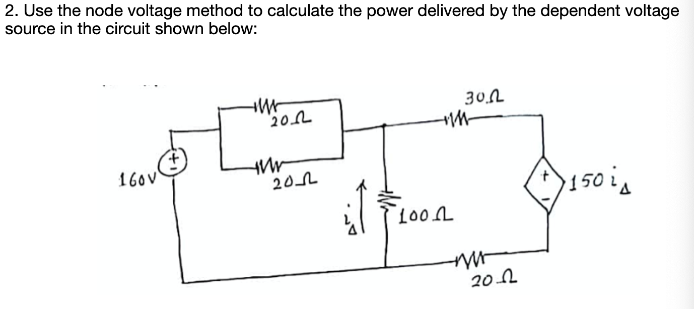 Solved 2. Use the node voltage method to calculate the power | Chegg.com