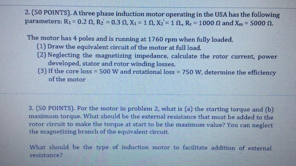 Solved 2. (50 POINTS). A three phase induction motor | Chegg.com