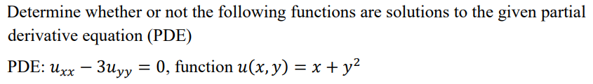 Solved Determine whether or not the following functions are | Chegg.com