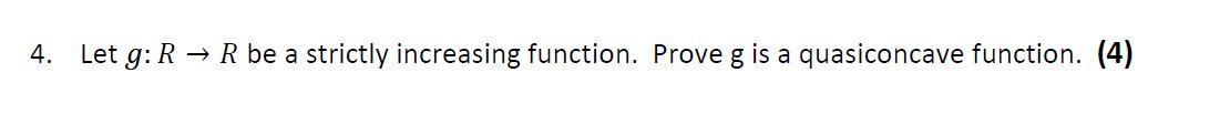 Solved 4. Let g: R → R be a strictly increasing function. | Chegg.com