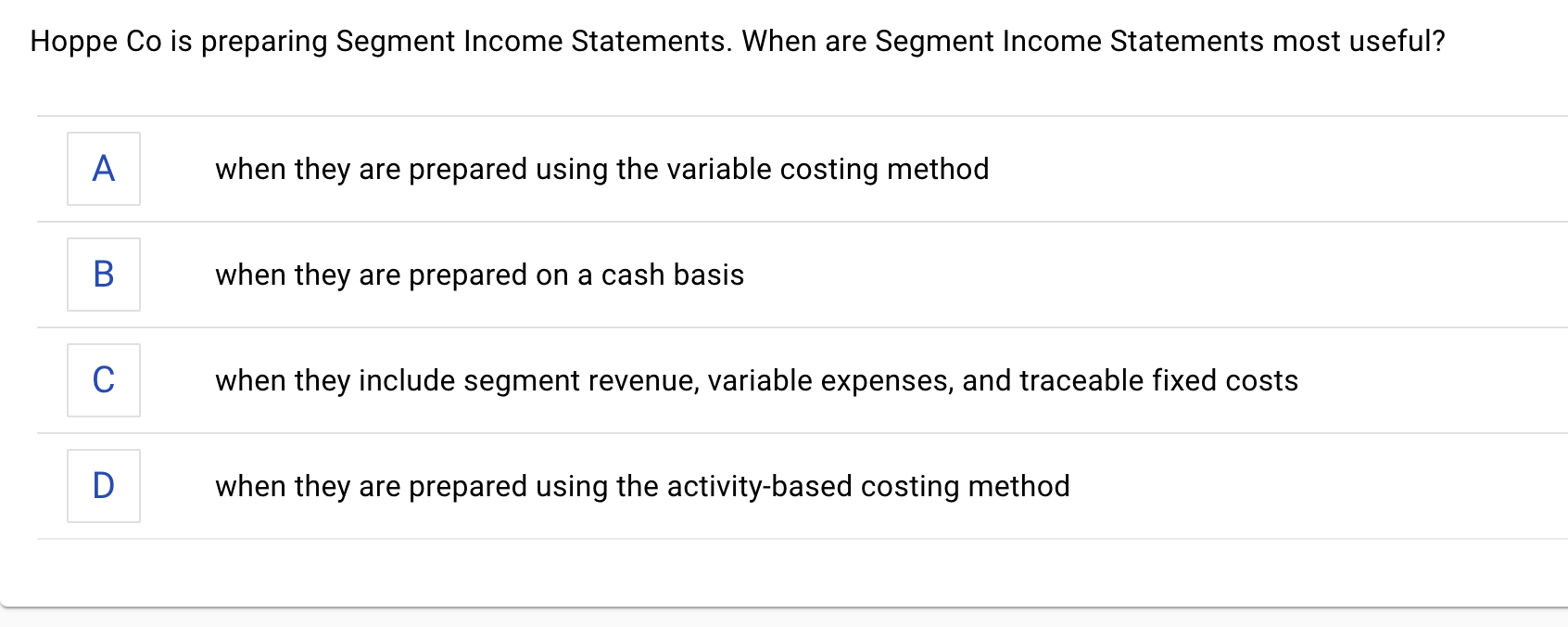 Solved Hoppe Co is preparing Segment Income Statements. When | Chegg.com