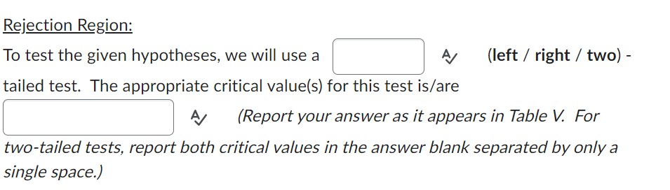Solved Rejection Region: To test the given hypotheses, we | Chegg.com