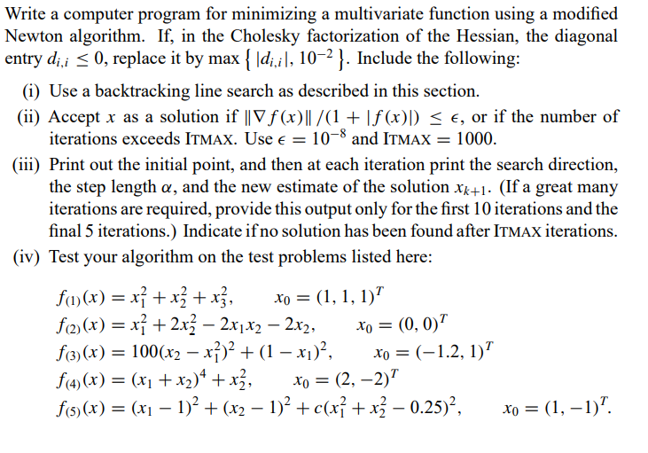 Solved Write A Computer Program For Minimizing A 
