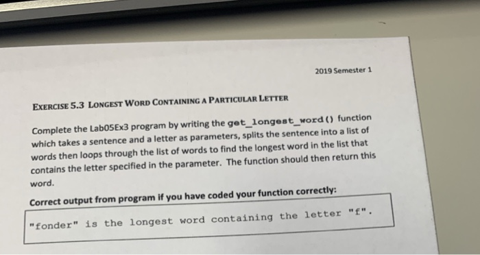 Solved 2019 Semester 1 EXERCISE 5.3 LONGEST WORD CONTAINING | Chegg.com