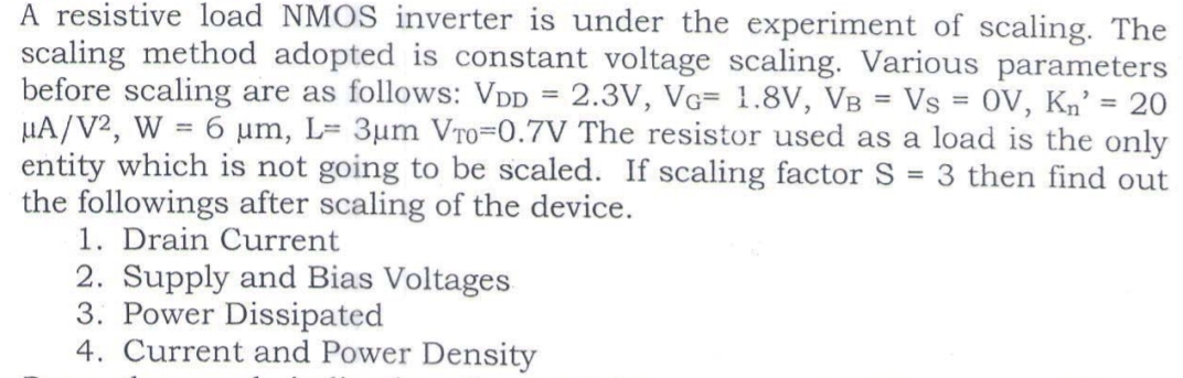 Solved A resistive load NMOS inverter is under the | Chegg.com