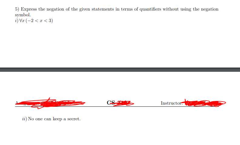 Solved 5) Express the negation of the given statements in | Chegg.com