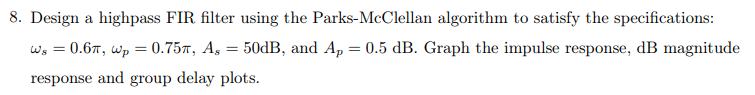 8. Design a highpass FIR filter using the | Chegg.com
