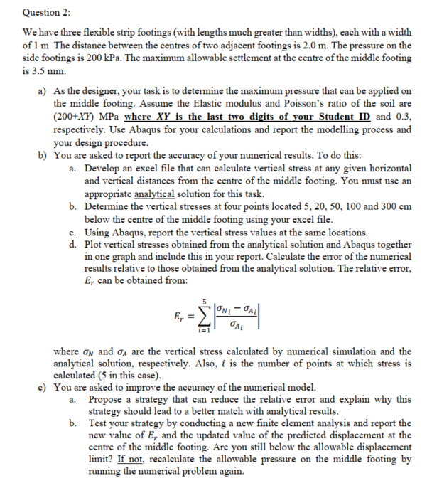 Solved We have three flexible strip footings (with lengths | Chegg.com