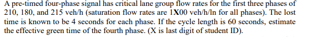 Solved A pre-timed four-phase signal has critical lane group | Chegg.com