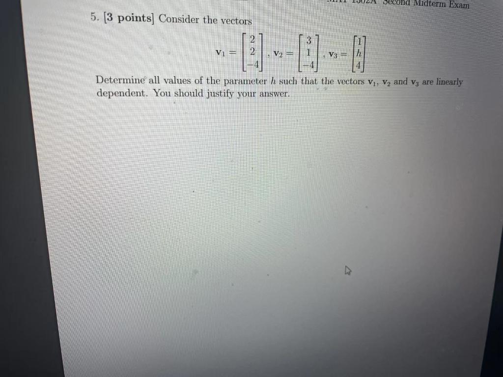 Solved Second Midterm Exam 5. [3 points] Consider the | Chegg.com