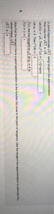 Solved (1 point) Approximate First note that V4.I4 Letf(x) = | Chegg.com
