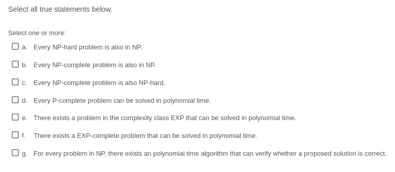 Solved Select all true statements below. Select one or more: | Chegg.com
