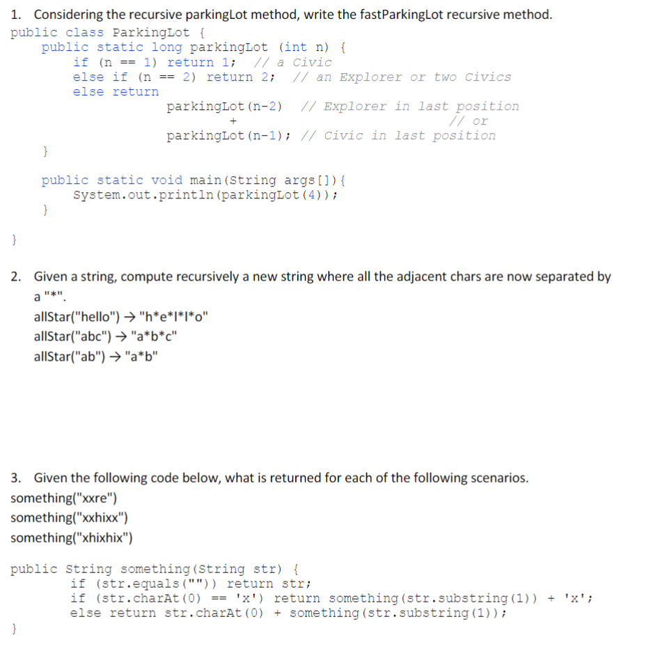 Solved 1. ﻿Considering the recursive parkingLot method, | Chegg.com