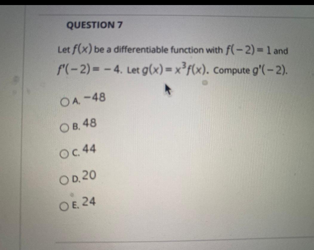 Solved Question 7 Let F X Be A Differentiable Function With
