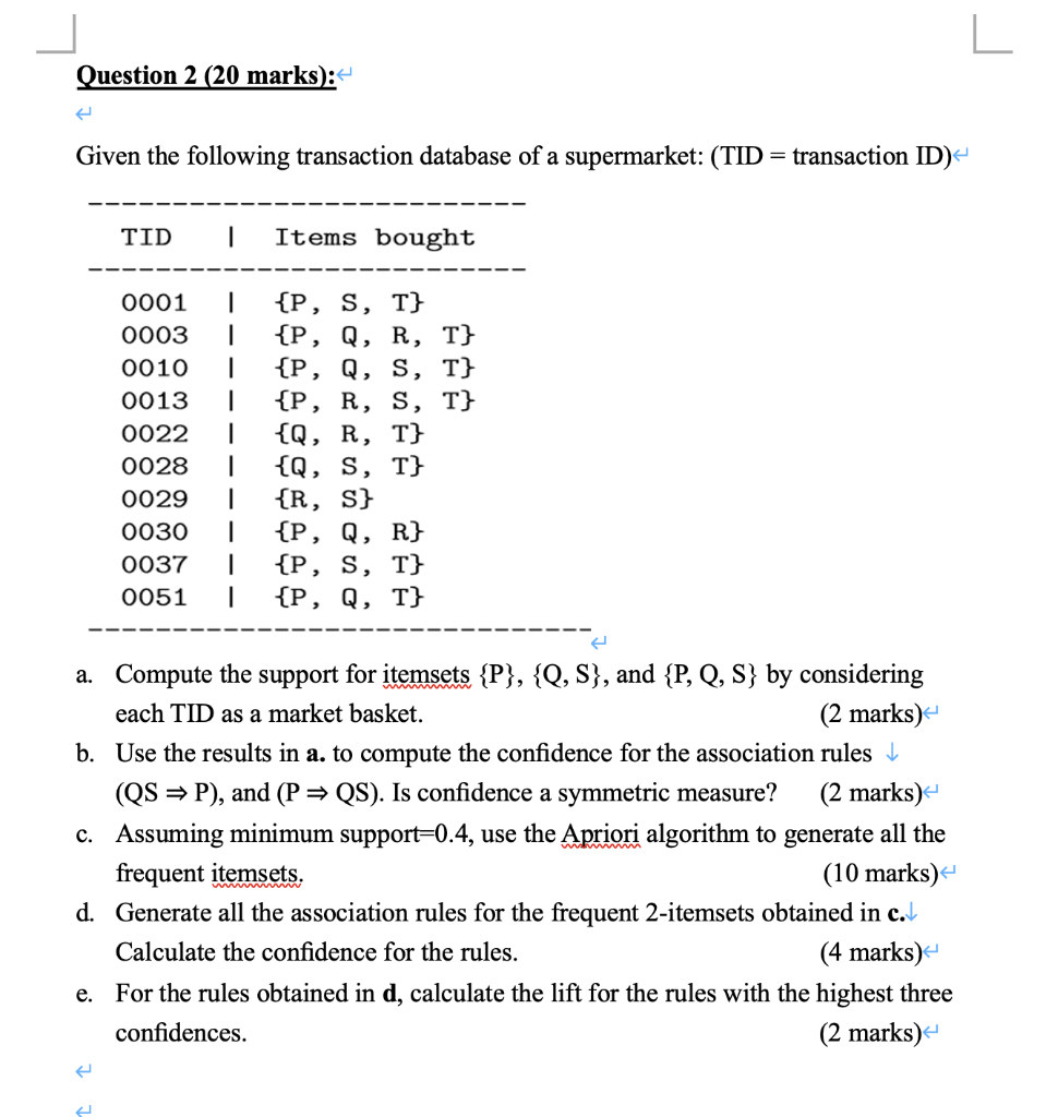 Solved Question 2 (20 marks): Given the following | Chegg.com