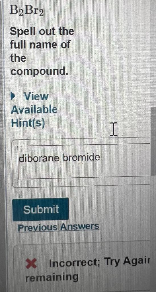 Solved Previous Answers Incorrect; Try Agair remaining | Chegg.com