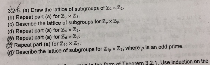 Solved 3.2.5. (a) Draw the lattice of subgroups of Z2 x Z2. | Chegg.com