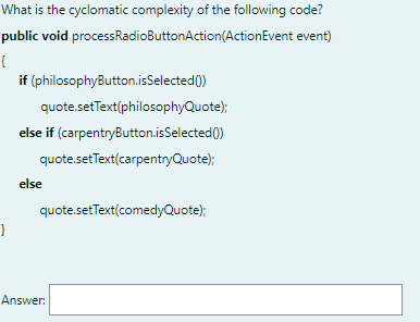Solved What is the cyclomatic complexity of the following | Chegg.com