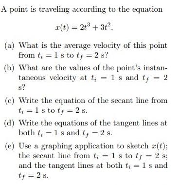 Solved A point is traveling according to the equation | Chegg.com