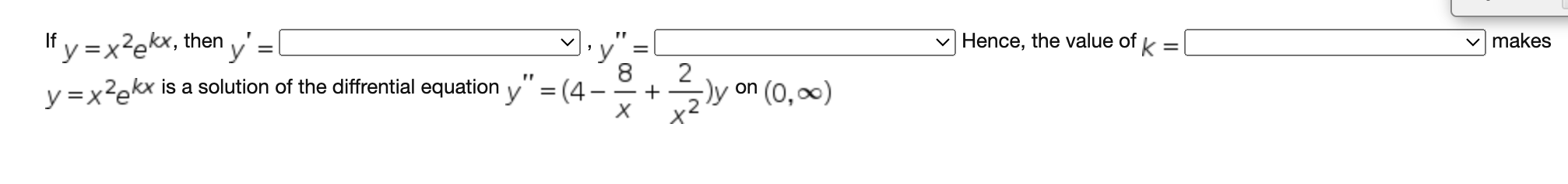 Solved If y=x2ekx, then y′= | Hence, the value of k= | ] | Chegg.com