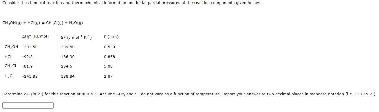 Solved Consider the chemical reaction and thermochemical | Chegg.com