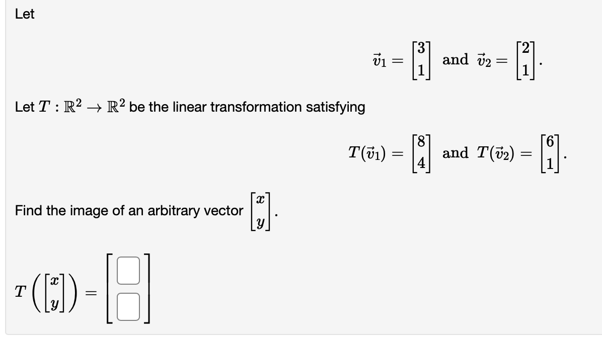 Solved Letvec(v)1=[31] ﻿and vec(v)2=[21]Let T:R2→R2 ﻿be the | Chegg.com