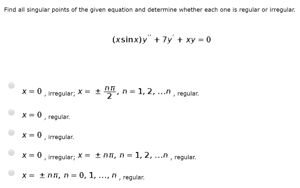 Solved Find all singular points of the given equation and | Chegg.com