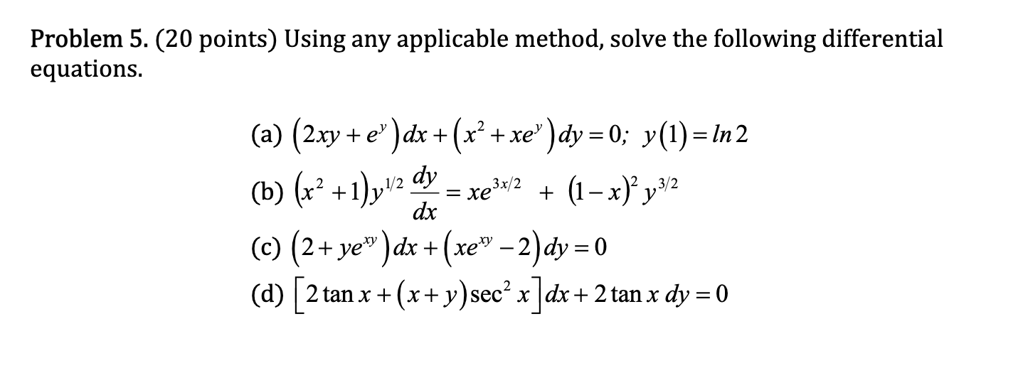 Solved Problem 5. (20 points) Using any applicable method, | Chegg.com