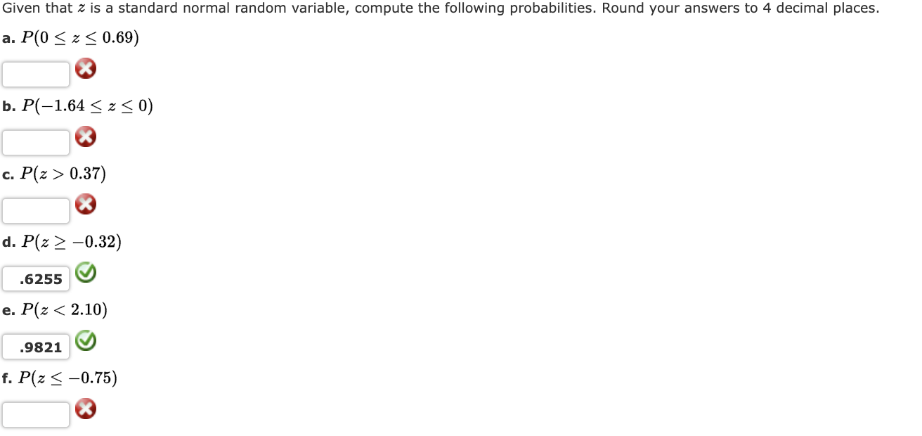 Solved Given That Z Is A Standard Normal Random Variable 