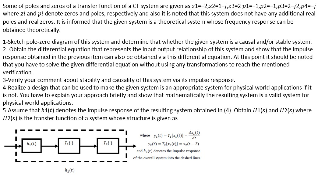 Some of poles and zeros of a transfer function of a | Chegg.com