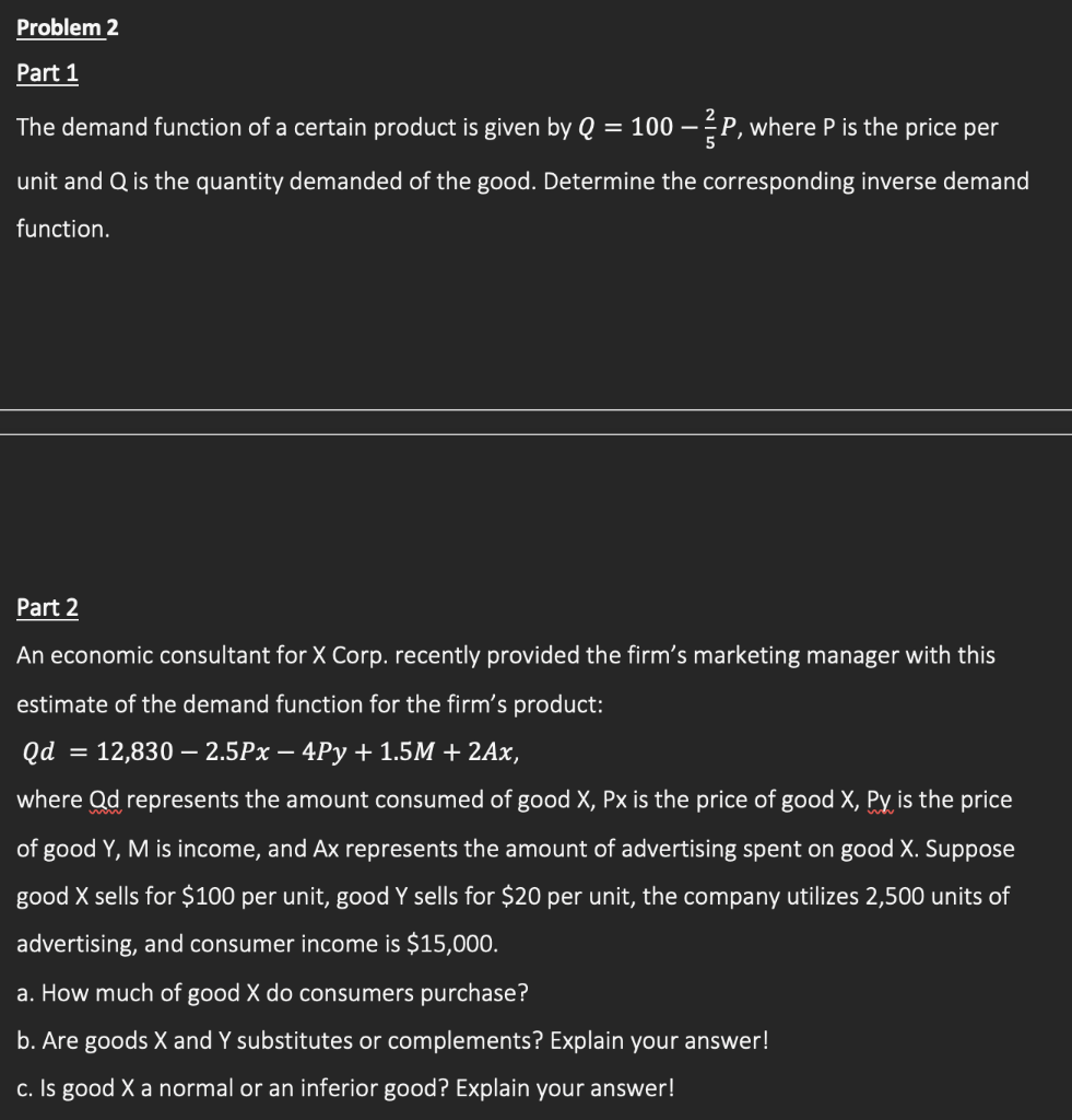 Solved Problem 2 Part 1 The demand function of a certain | Chegg.com