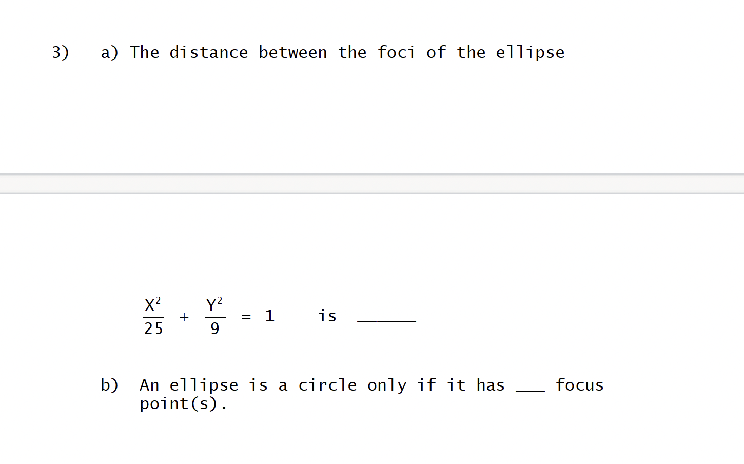 Solved 3) a) The distance between the foci of the ellipse y² | Chegg.com