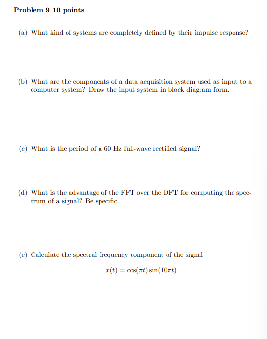 Solved Problem 9 10 points (a) What kind of systems are | Chegg.com