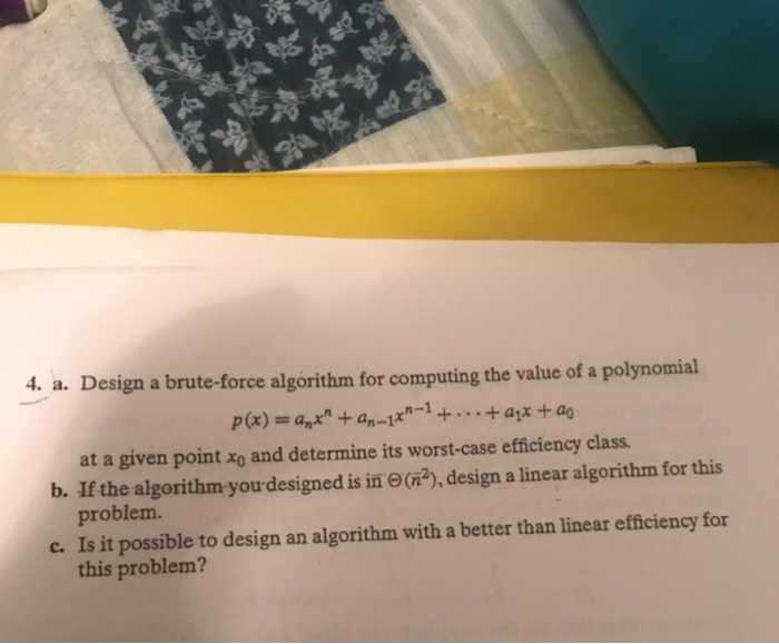Solved 4. a. Design a brute-force algorithm for computing | Chegg.com
