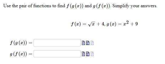 Solved Use the pair of functions to find f(g(x)) and g (f | Chegg.com